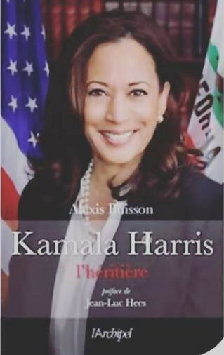 Kamala Harris, l'héritière - Alexis Buisson - French Wink